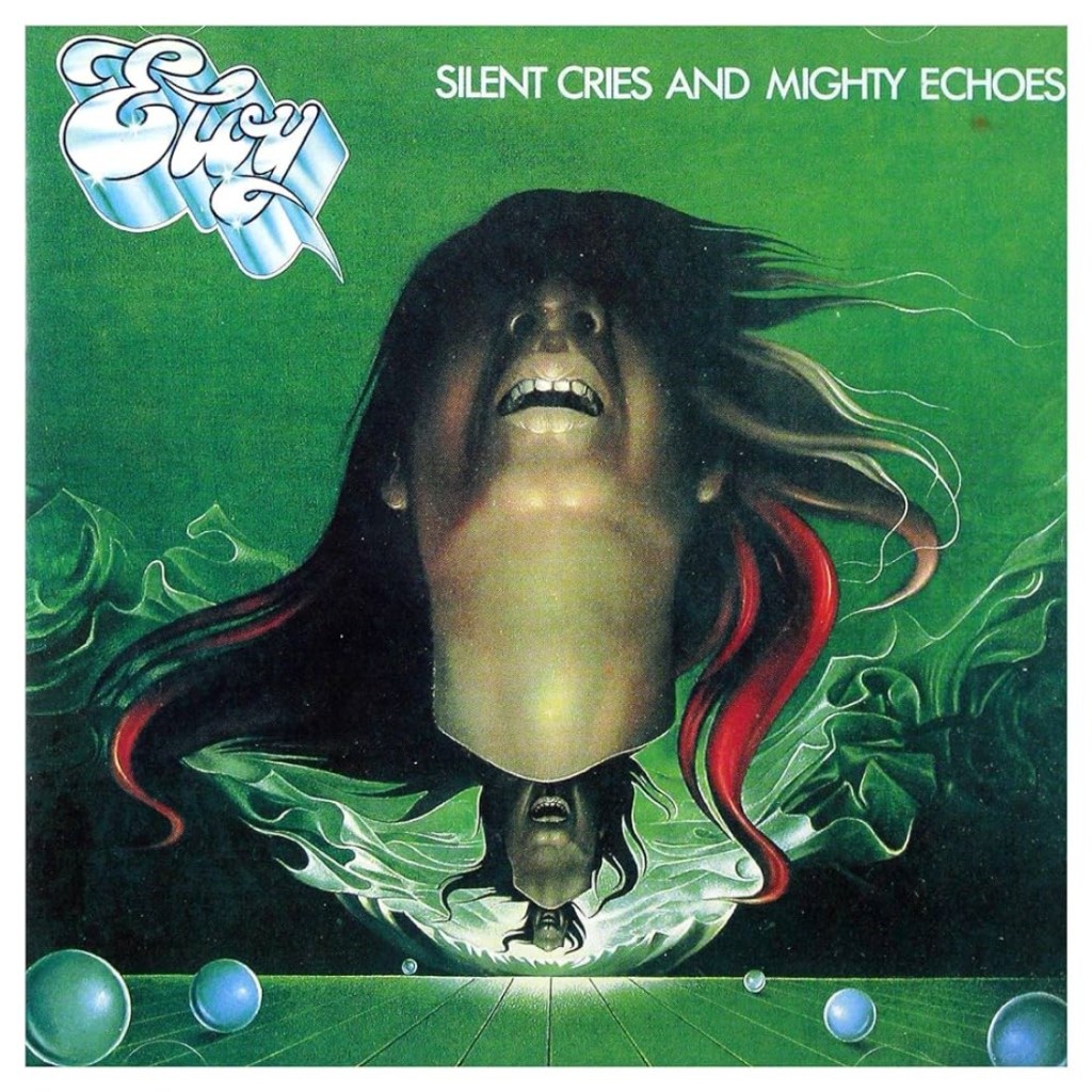 Eloy - Silent Cries And Mighty Echoes - Prog & Rock